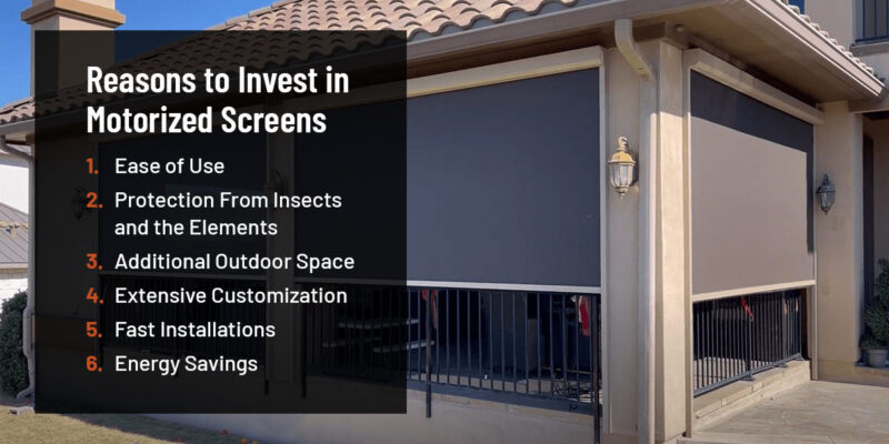 6 Reasons Why You Want Motorized Screens for Your Patio